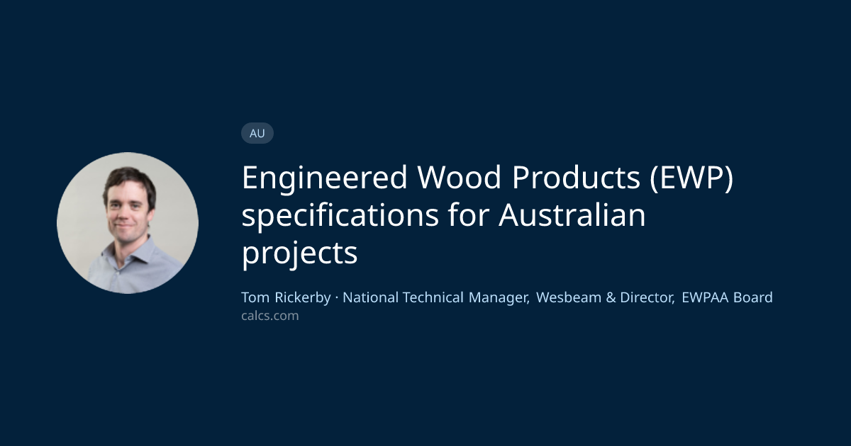 EWP specifications for Australian projects | Calcs.com